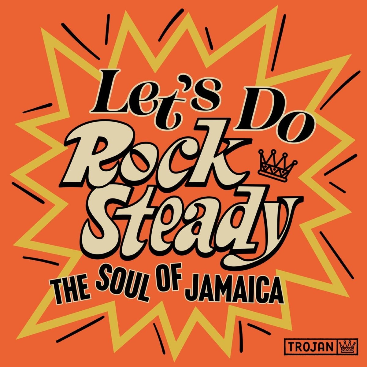 Let's Do Rock Steady(The Soul of Jamaica) - Bravado